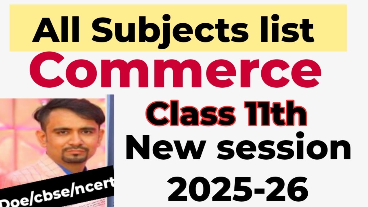 जल्दी देख लो👉Class 11 Commerce Subjects 2025–26 | Full Subject List ...