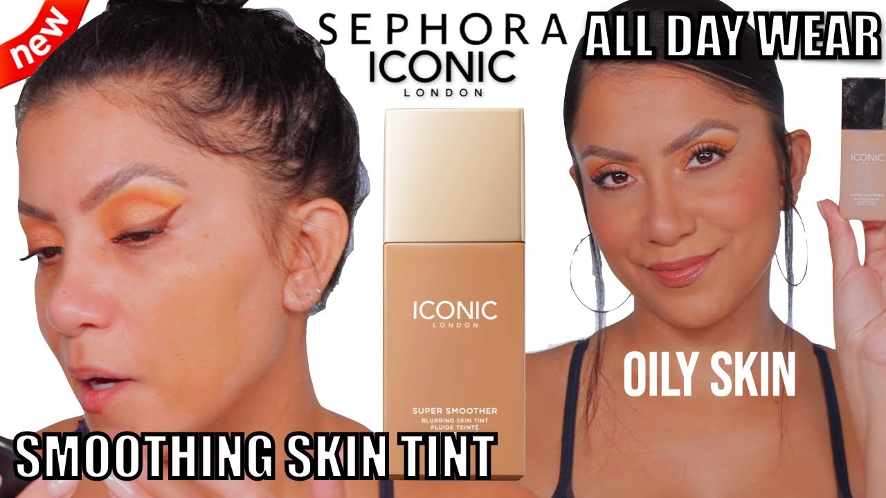 *new at Sephora* ICONIC LONDON SUPER SMOOTHER SKIN TINT REVIEW + ALL ...