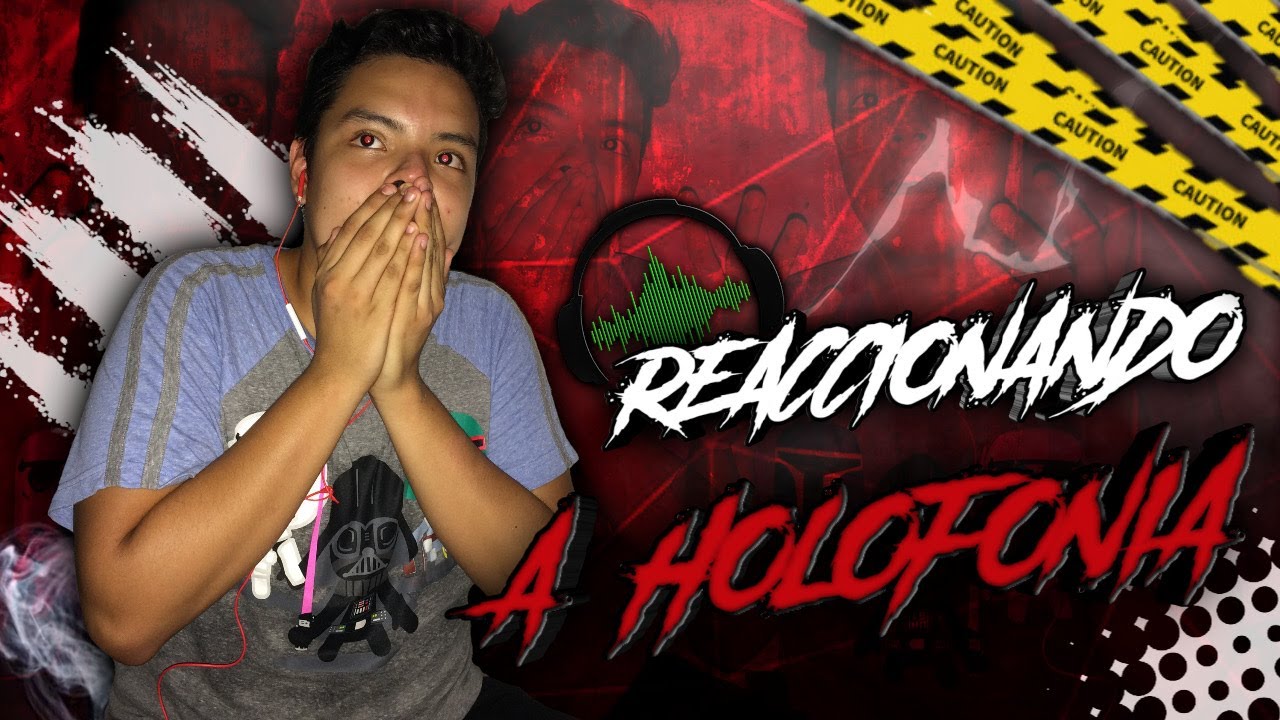 REACCIONANDO A AUDIO 3D DE TERROR HOLOFONIA I Soy DavidCH - YouTube