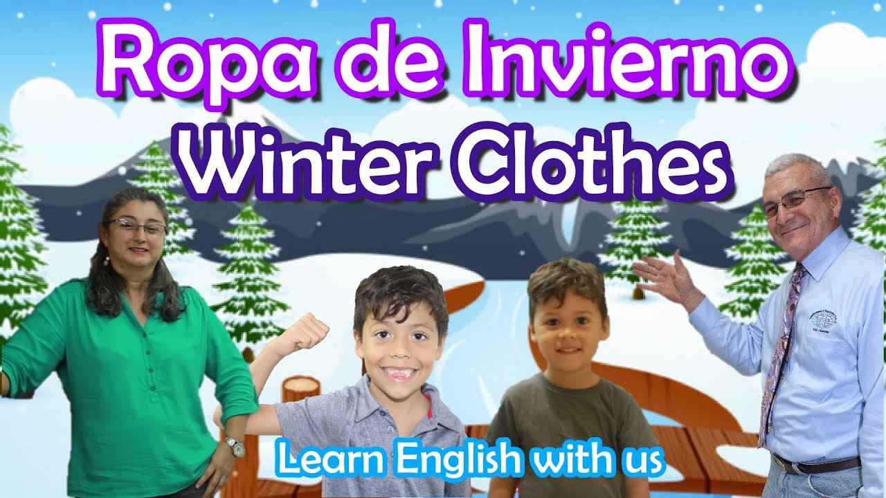 Clothes PART 2 Winter clothes / Ropa PART 2 Ropa de Invierno - YouTube