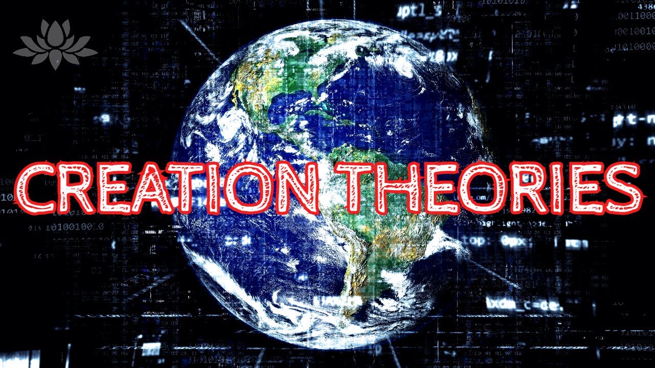 Ancient Legends of Creation: Creation Theories From Around The World ...