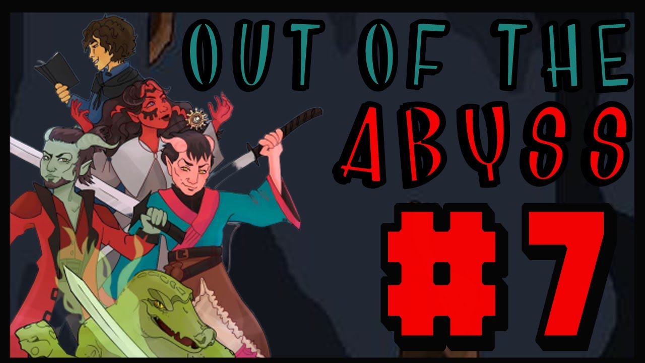 Out Of The Abyss (AC Too High) | Session 7: The Oozing Temple | Live D&D 5E - YouTube