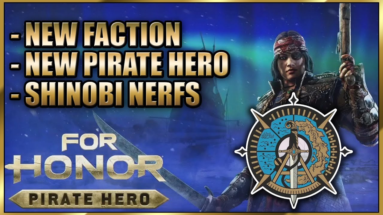 New faction and Pirate Hero joins For Honor - Dev Stream with ...