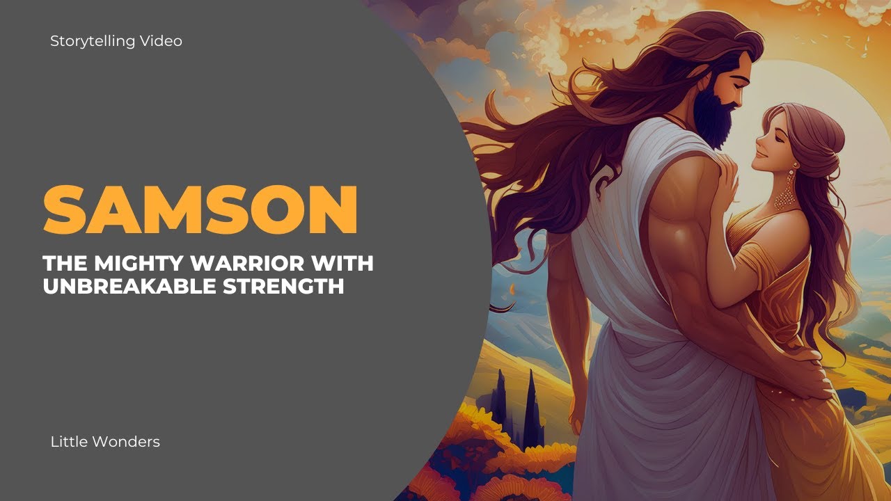 The Unstoppable Samson: A Tale of Strength and Faith - YouTube