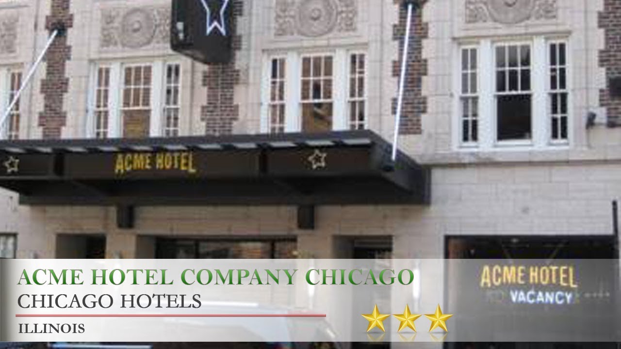 Acme Hotel Company Chicago - Chicago Hotels, Illinois - YouTube