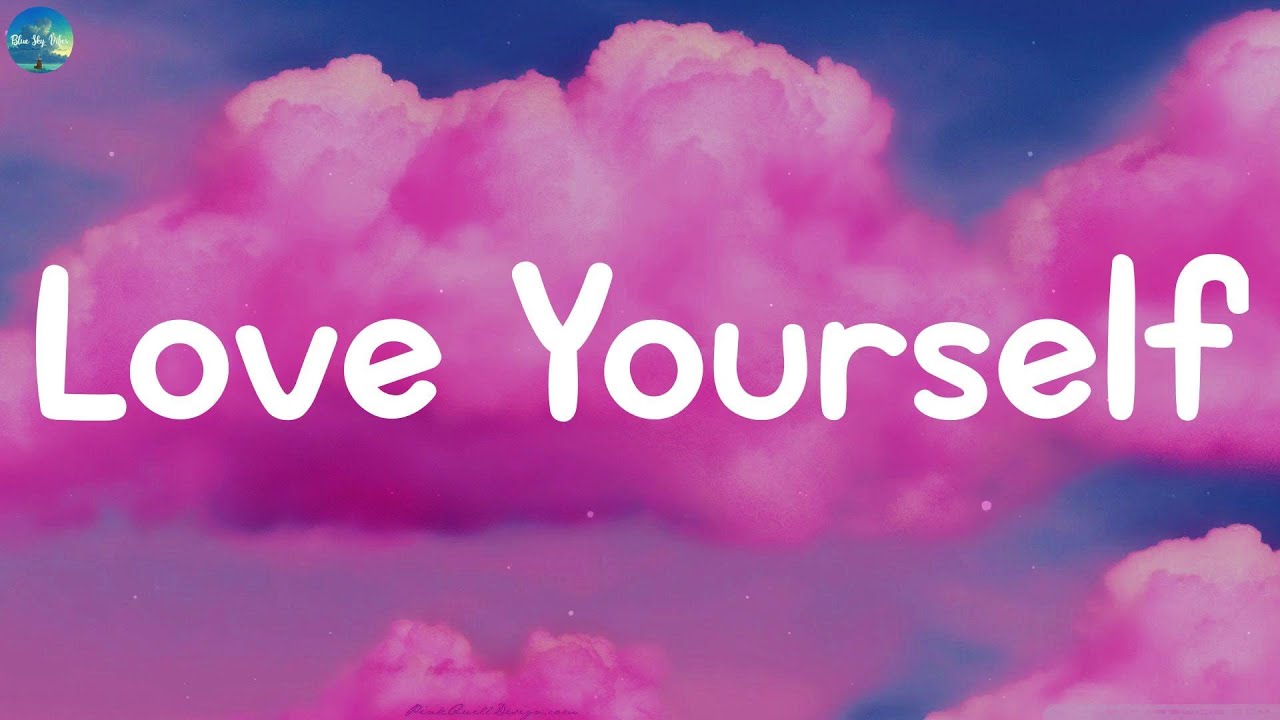 Justin Bieber - Love Yourself (Lyrics) ~ PLAYLIST - YouTube
