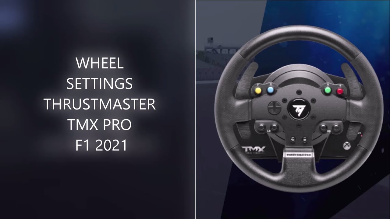 F1 2021 WHEEL SETTINGS THRUSTMASTER TMX PRO - YouTube