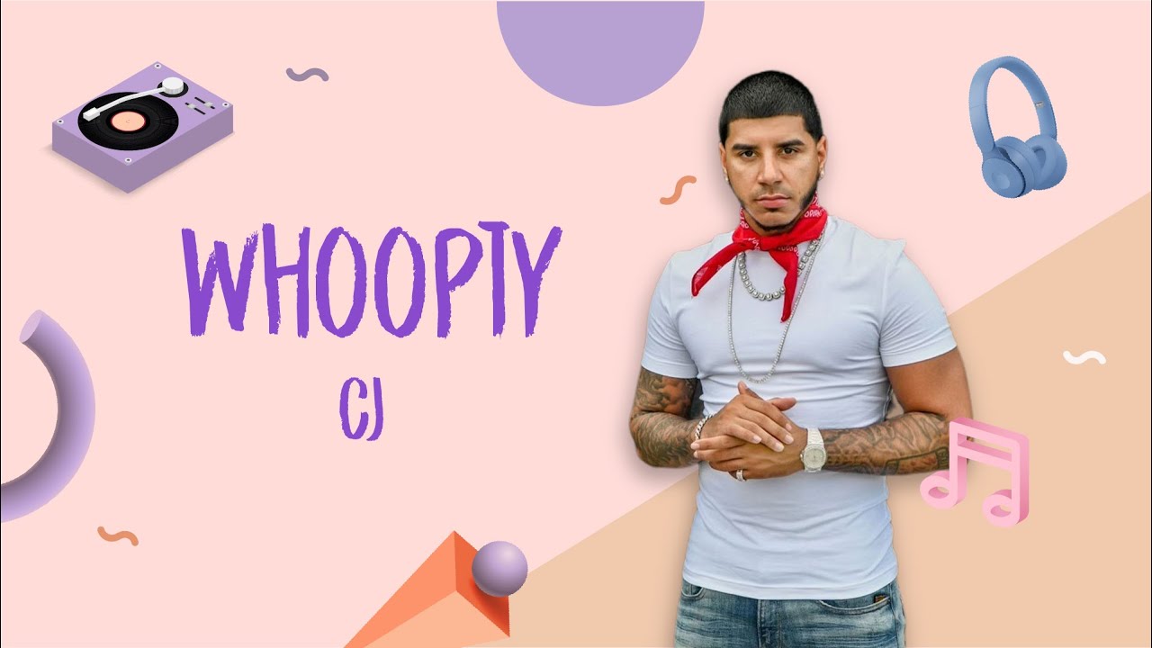 CJ - Whoopty (Lyrics video) - YouTube