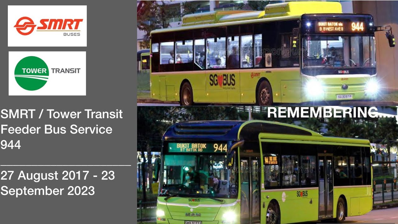Remembering SMRT/Tower Transit Feeder Bus Service 944 Tribute - YouTube