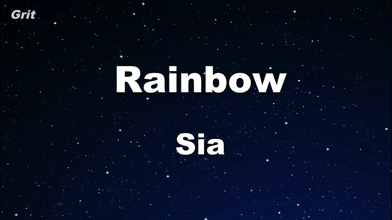 Rainbow - Sia Karaoke 【No Guide Melody】 Instrumental - YouTube
