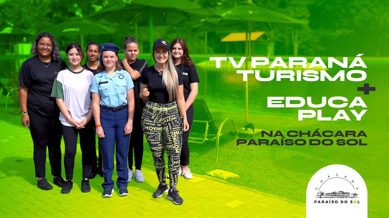 TV Paraná Turismo + Educa Play na Chácara Paraíso do Sol - YouTube