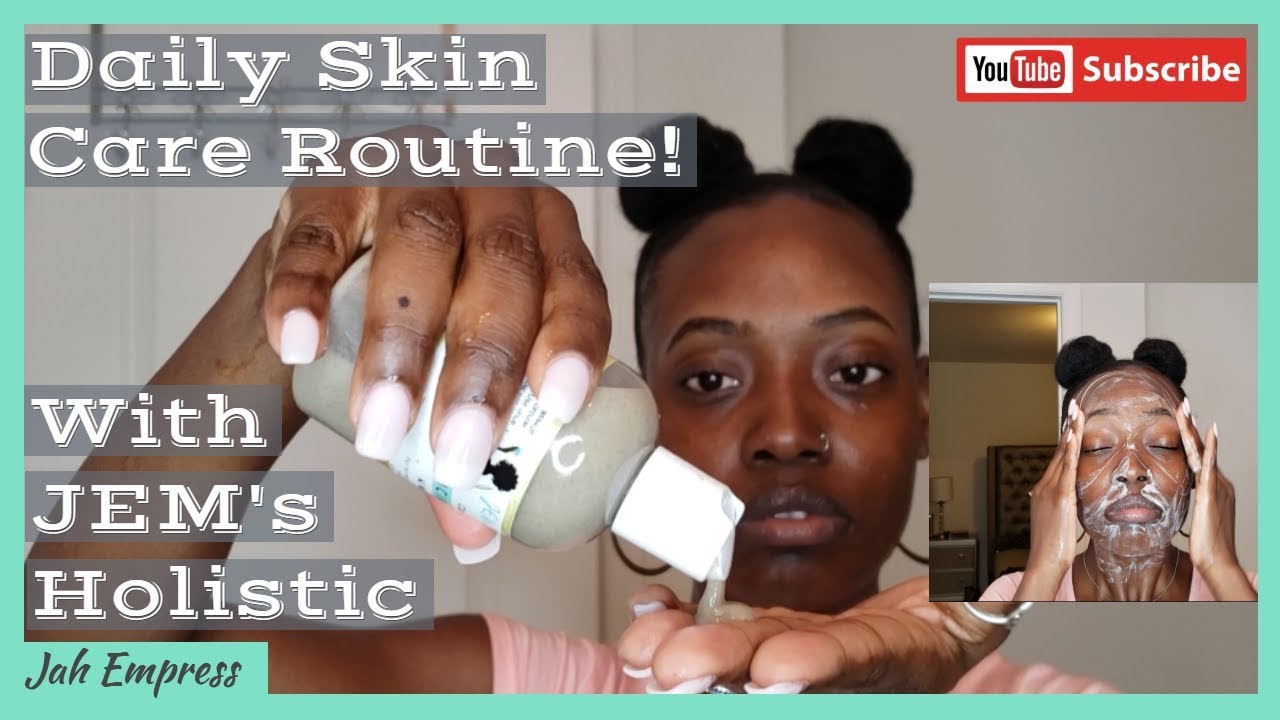 Daily Skin Care Routine with JEM's Holistic Facial Products - YouTube