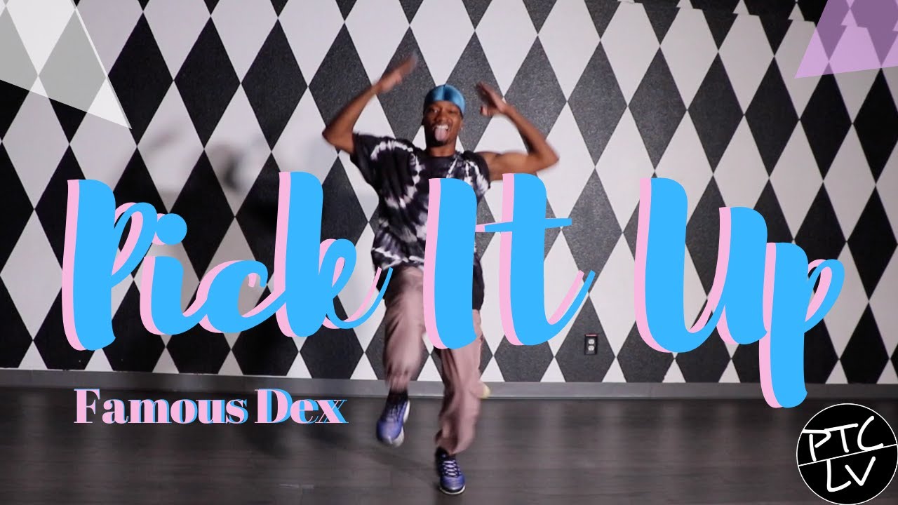 "Pick It Up" Famous Dex Ft A$AP Rocky | Trevontae Leggin Choreography ...