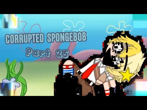 Part 25//Corrupted SpongeBob// Updated Official Sprites//# ...