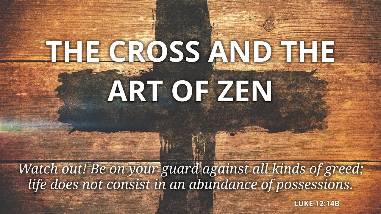 The Cross and the Art of Zen - YouTube