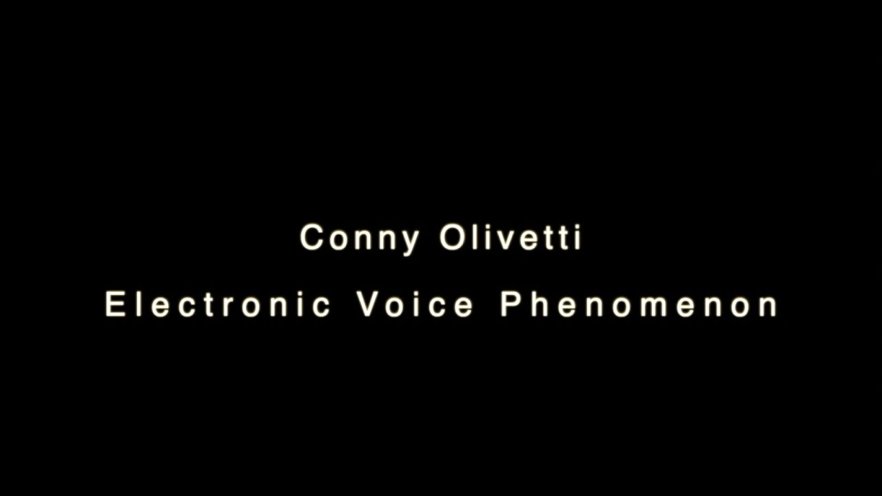 Electronic Voice Phenomenon - YouTube