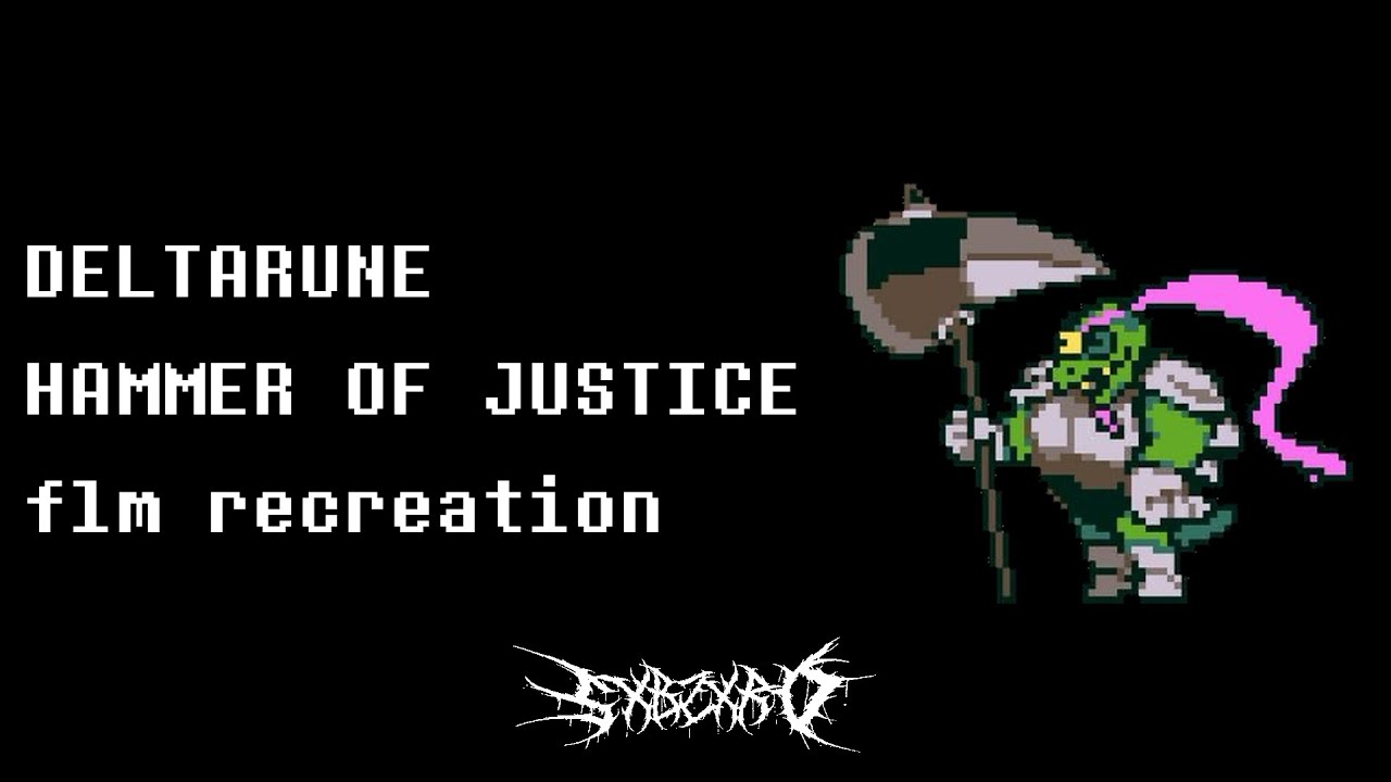 DELTARUNE Chapter 4 - Hammer of Justice (FLM recreation/ different ...