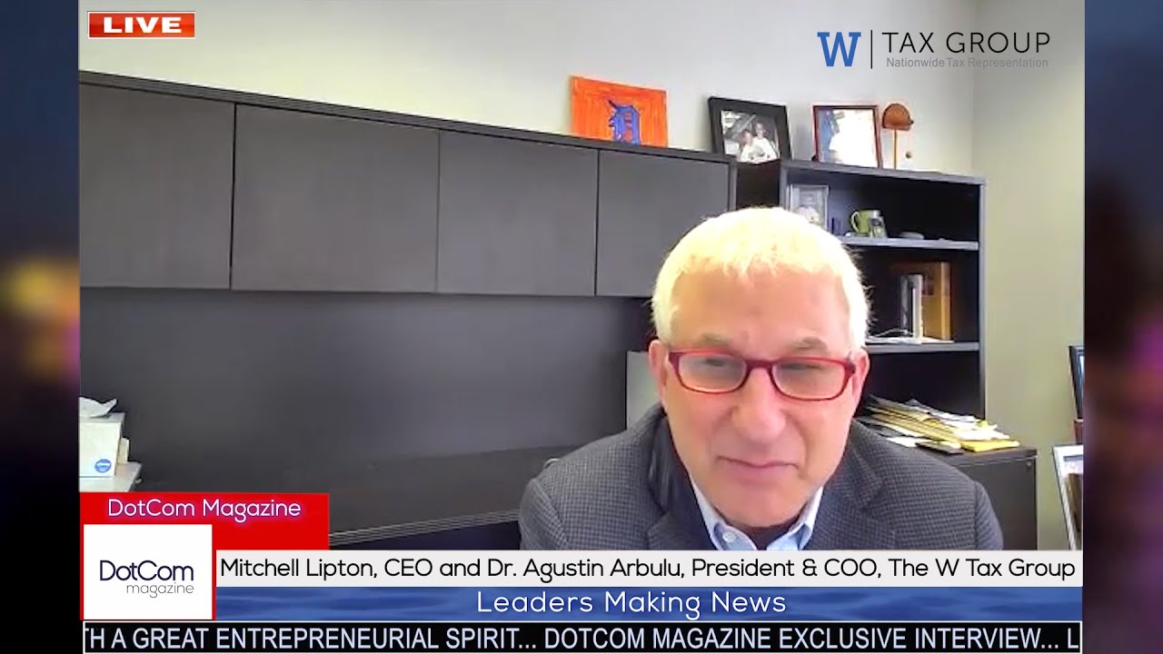 Mitchell Lipton,CEO & Dr. Agustin Arbulu,President & COO,The W Tax ...