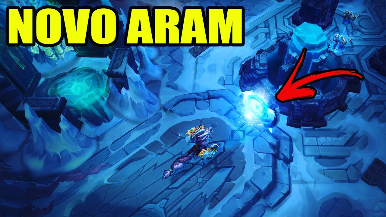 Novo Aram Para O League Of Legends, Veja As Mudanças No Mapa - YouTube