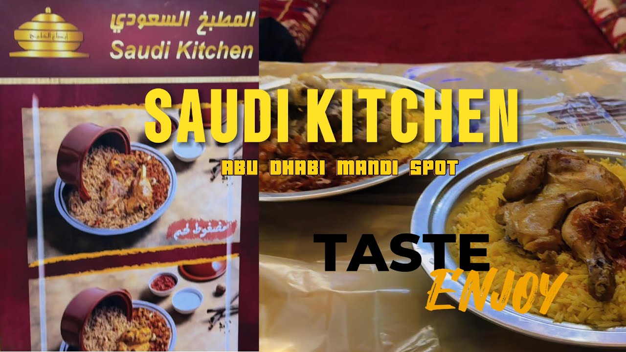 "Saudi Kitchen Abu Dhabi – Delicious Chicken & Mutton Mandi +Cream ...