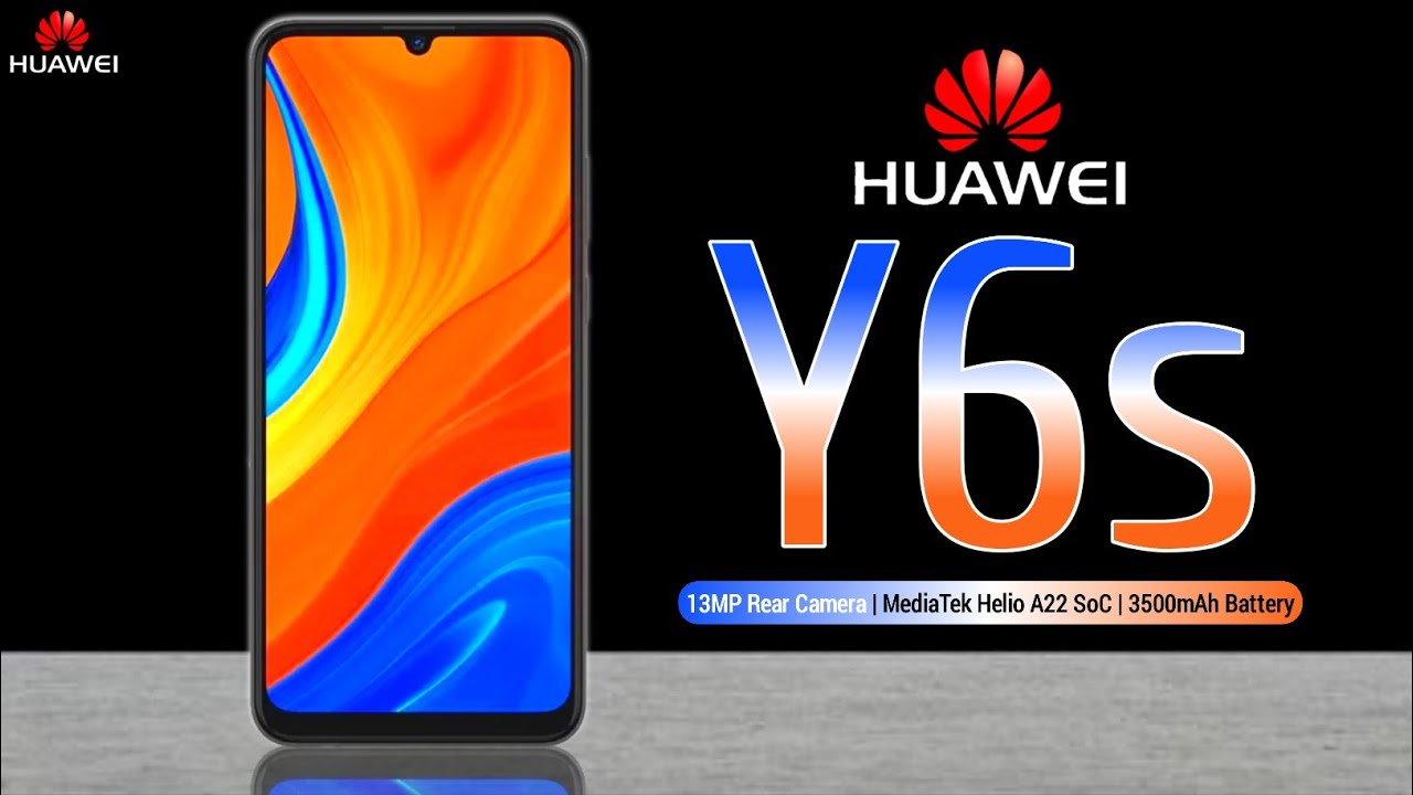 Huawei Y6s Price,Release date,First Look,Introduction,Specifications ...
