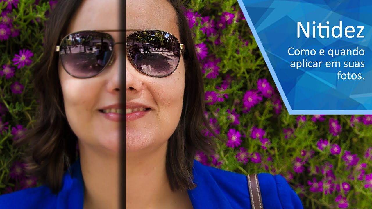 Nitidez no Lightroom - Quando e Como Aplicar - YouTube