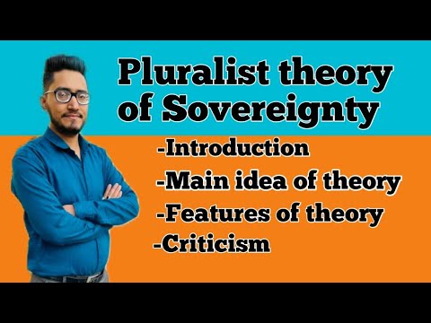 pluralistic theory of sovereignty? what is pluralism? theories of ...