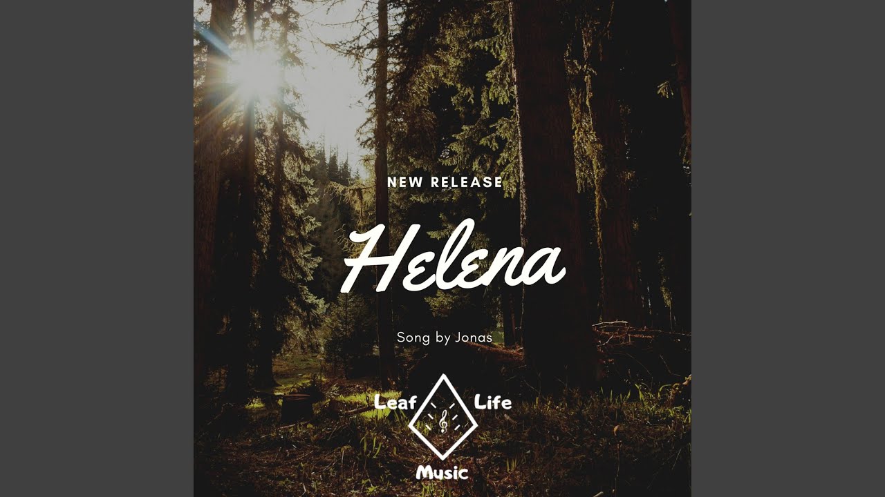 Helena - YouTube