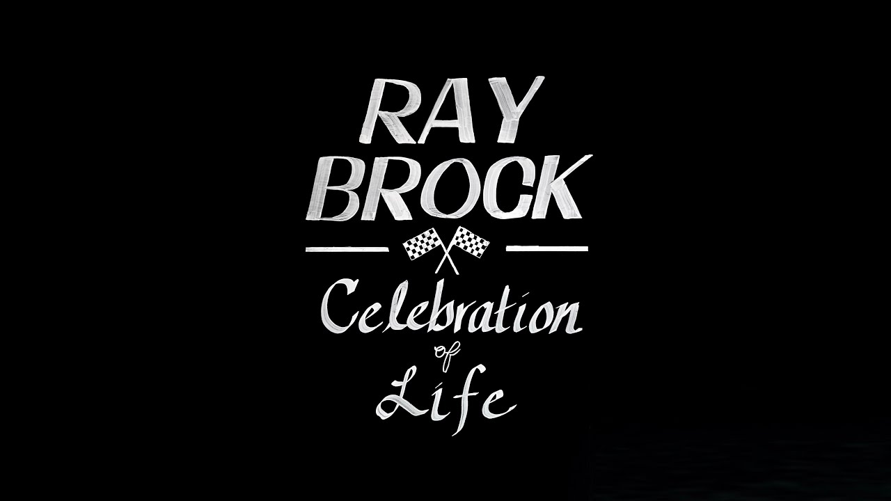 Ray Brock - Celebration of Life - YouTube