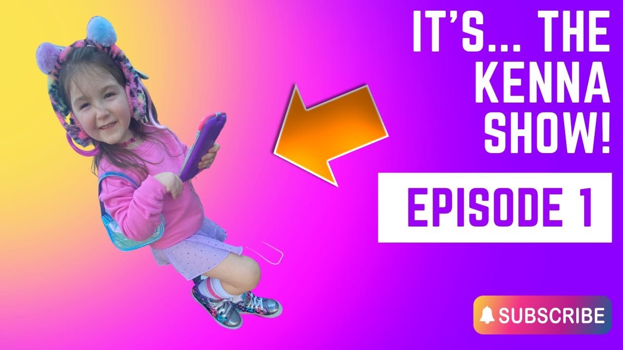 The Kenna Show! Ep1 - YouTube