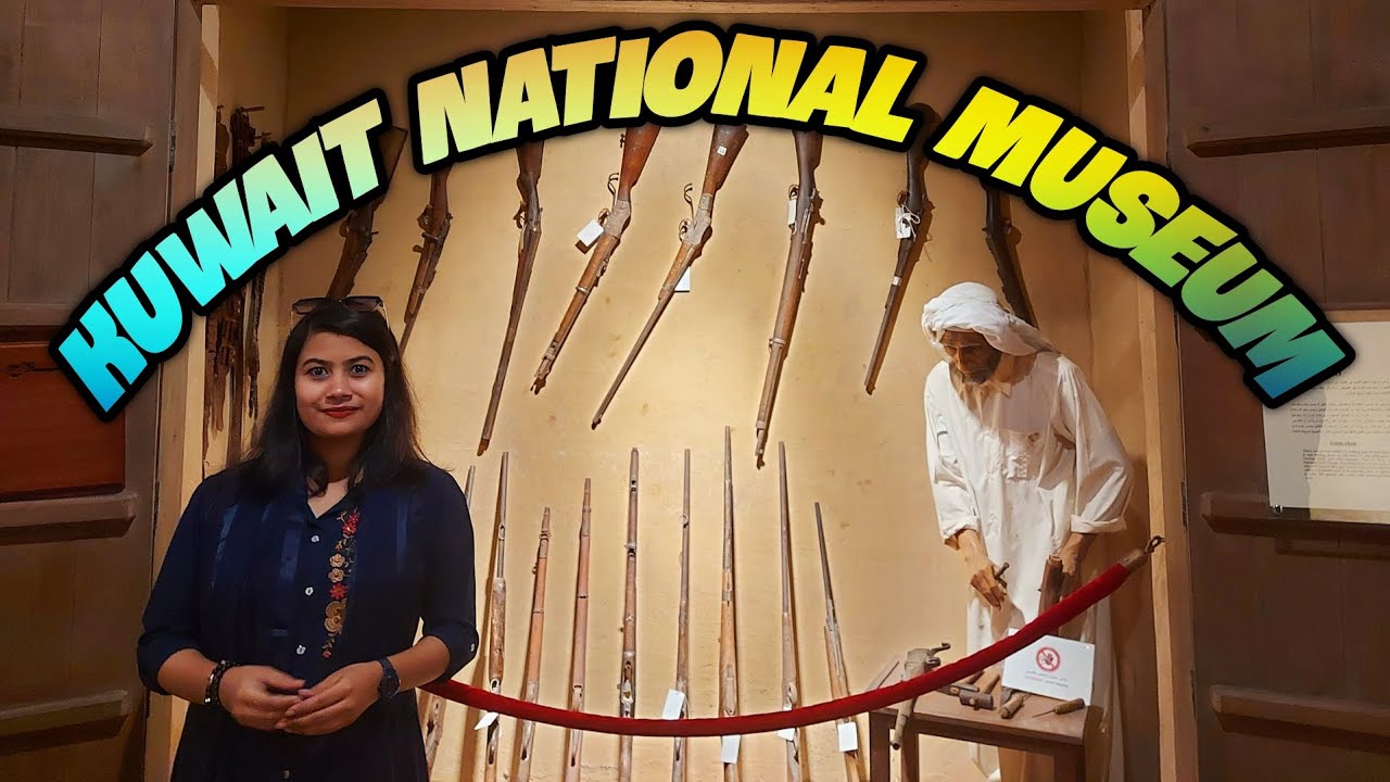 Kuwait National Museum / Kuwait Travel Vlog/ Historical Place In Kuwait ...
