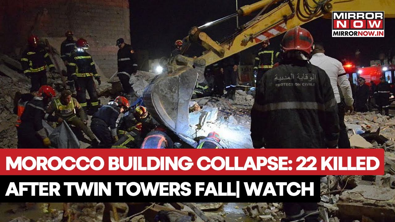 Morocco Building Collapse: Twin Residential Towers Fall In Fez| 22 ...
