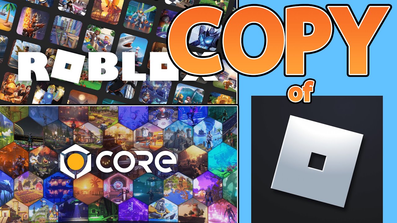 Meet Core: The ROBLOX CLONE (with evidence!) *EXPOSED* - YouTube