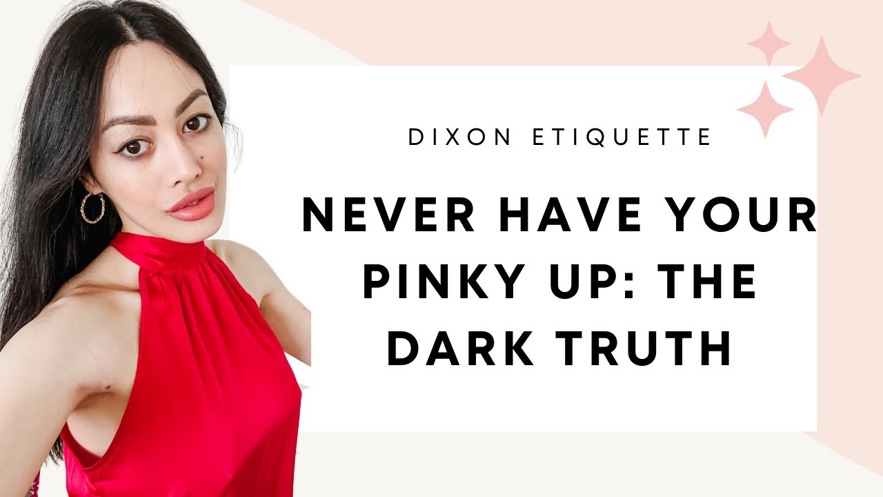 Why you should NEVER have your pinkie up during afternoon tea ...