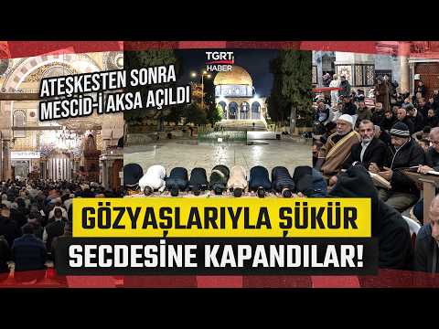 İsrail Savaş Bahanesiyle Kapatmıştı! Filistinliler Mescid-i Aksa'da Şükür Secdesine Kapandı