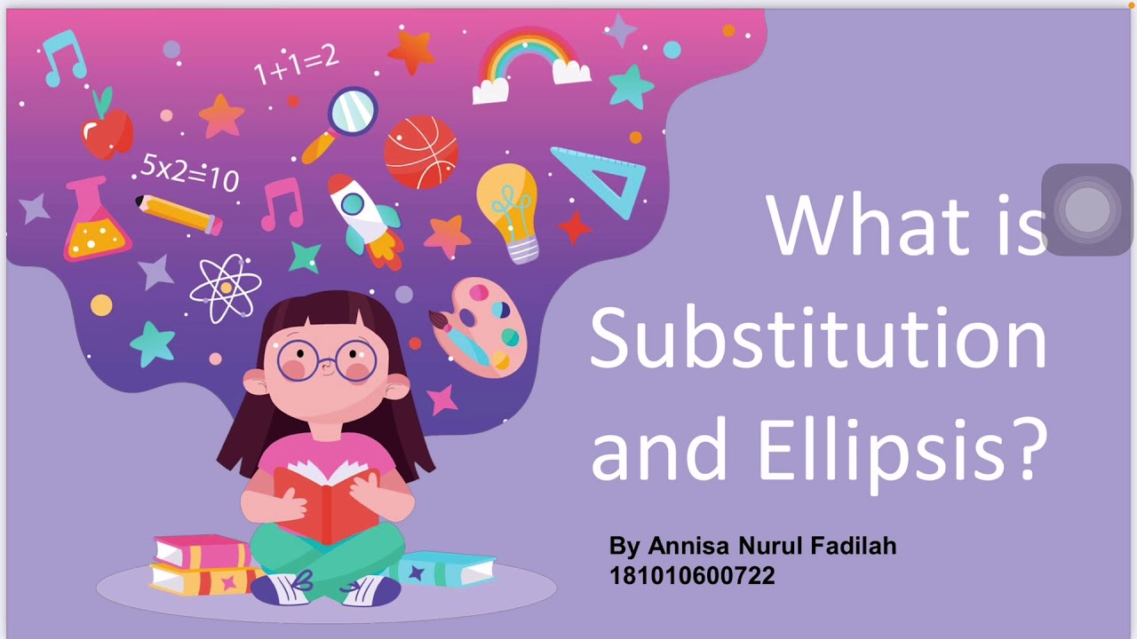 SUBSTITUTION AND ELLIPSES EXPLANATION !! - YouTube