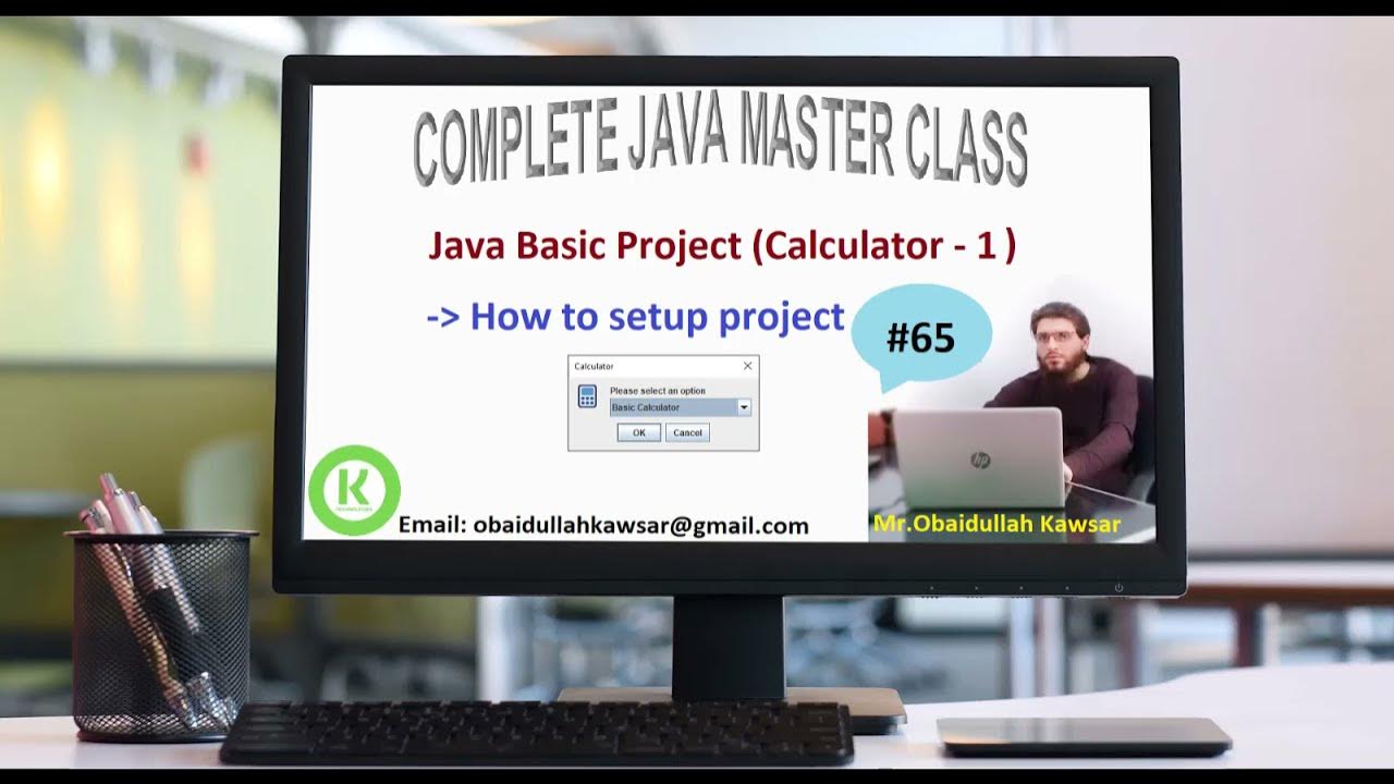 Session65 Java Basic Project - Calculator 1 How to setup project - YouTube