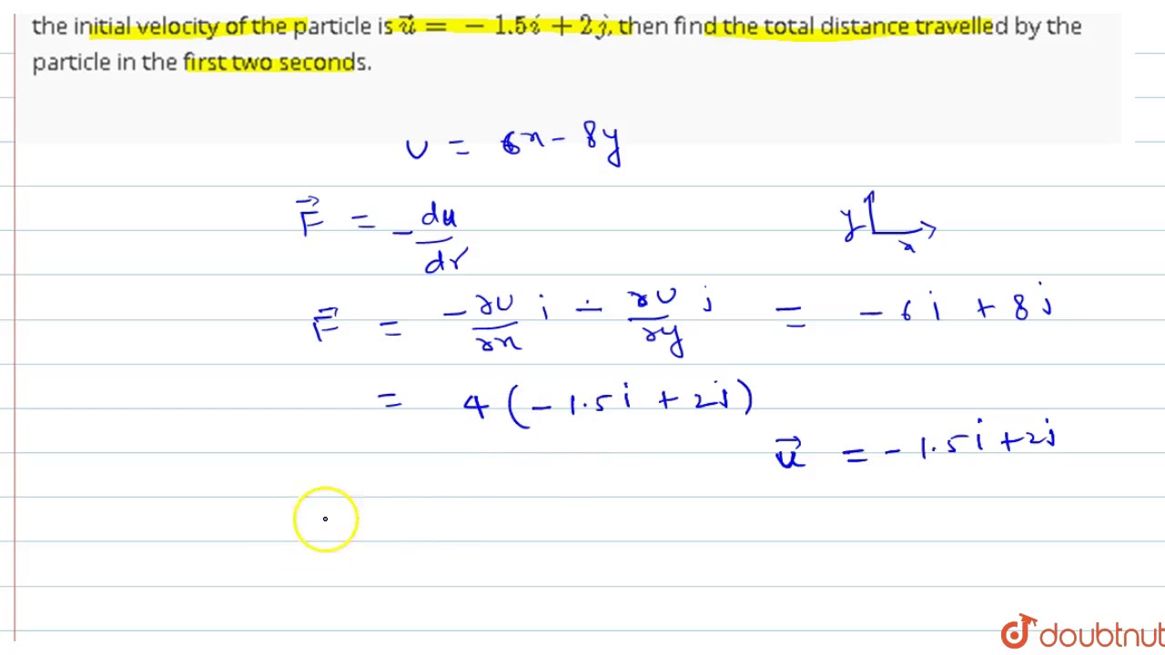 The potential energy (in SI units) of a particle of mass `2kg` in a ...