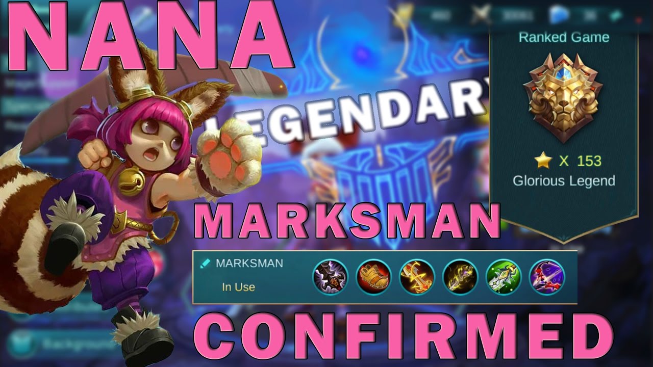 Mobile Legends Nana Marksman Confirmed Youtube