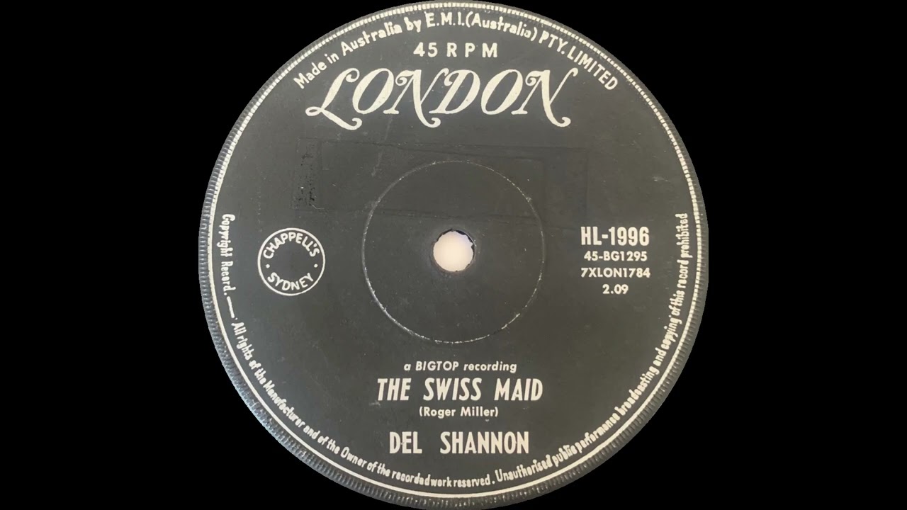 1962: Del Shannon - The Swiss Maid - mono 45 - YouTube
