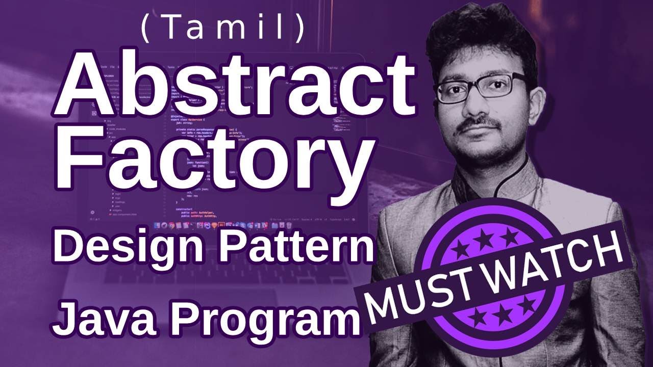 Abstract Factory Design Pattern Java Program In Tamil YouTube Abstract Factory Design Pattern Java Program In Tamil YouTube