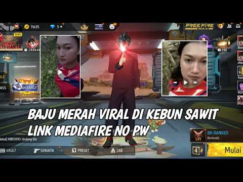 BAJU MERAH VIRAL DI KEBUN SAWIT LINK MEDIAFIRE NO PW