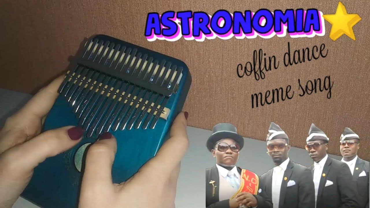 Astronomia - Coffin Dance Meme Song - Kalimba - YouTube