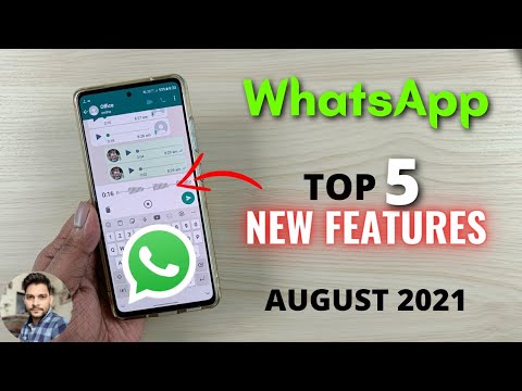WhatsApp Top 5 New Amazing Features (August 2021)