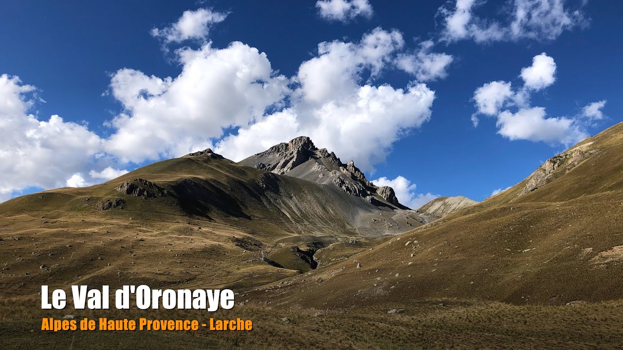 Val d'Oronaye - Col de LARCHE - Alpes de Hautes Provence - France - YouTube
