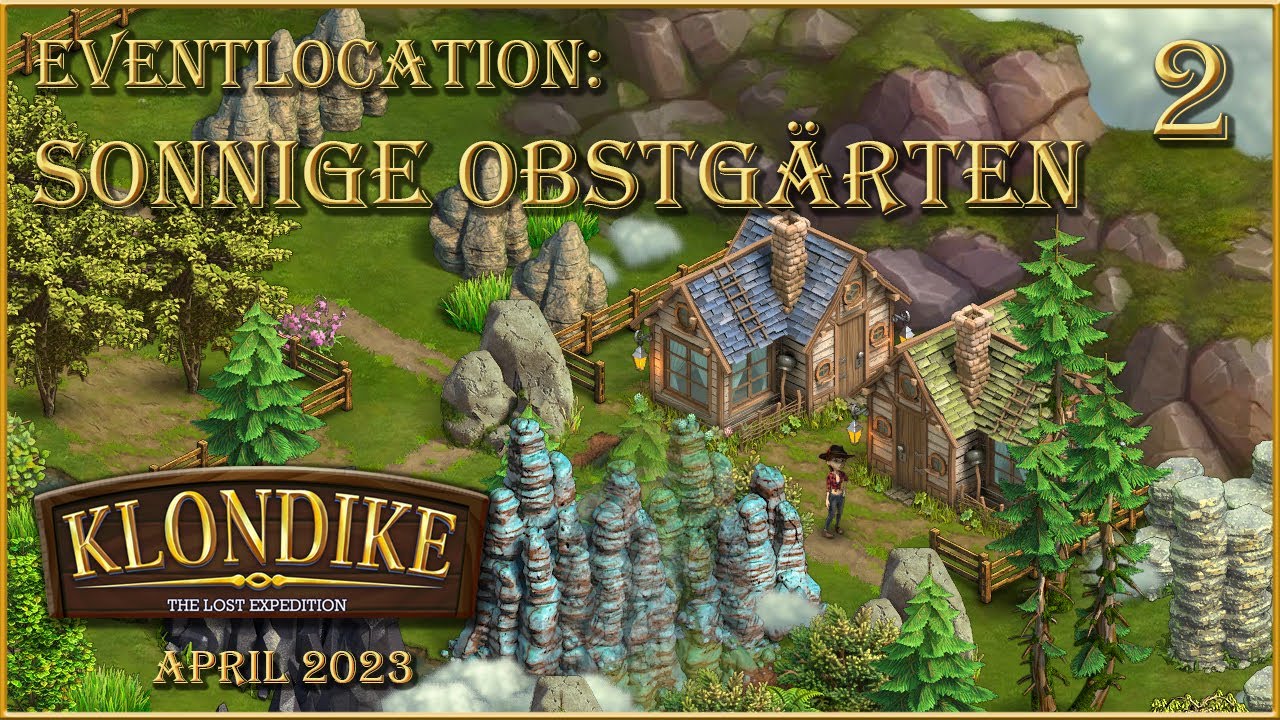 🦅 Klondike: The Lost Expedition Eventlocation: Sonnige Obstgärten (2) [Let's Play] - YouTube