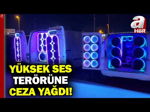 Yüksek ses terörü! Modifiye araçlarla gürültü yapanlara ceza yağdı... | A Haber