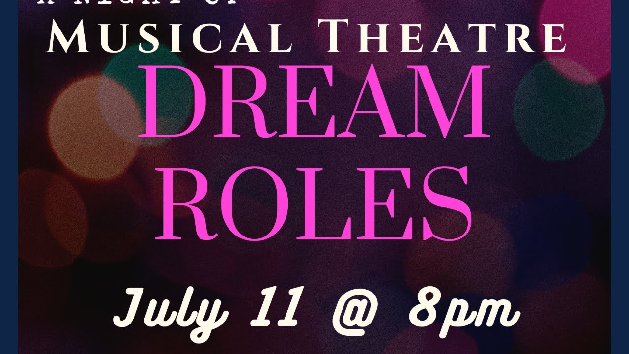 Broadway Dream Roles! A night of Theatre 2020 - YouTube