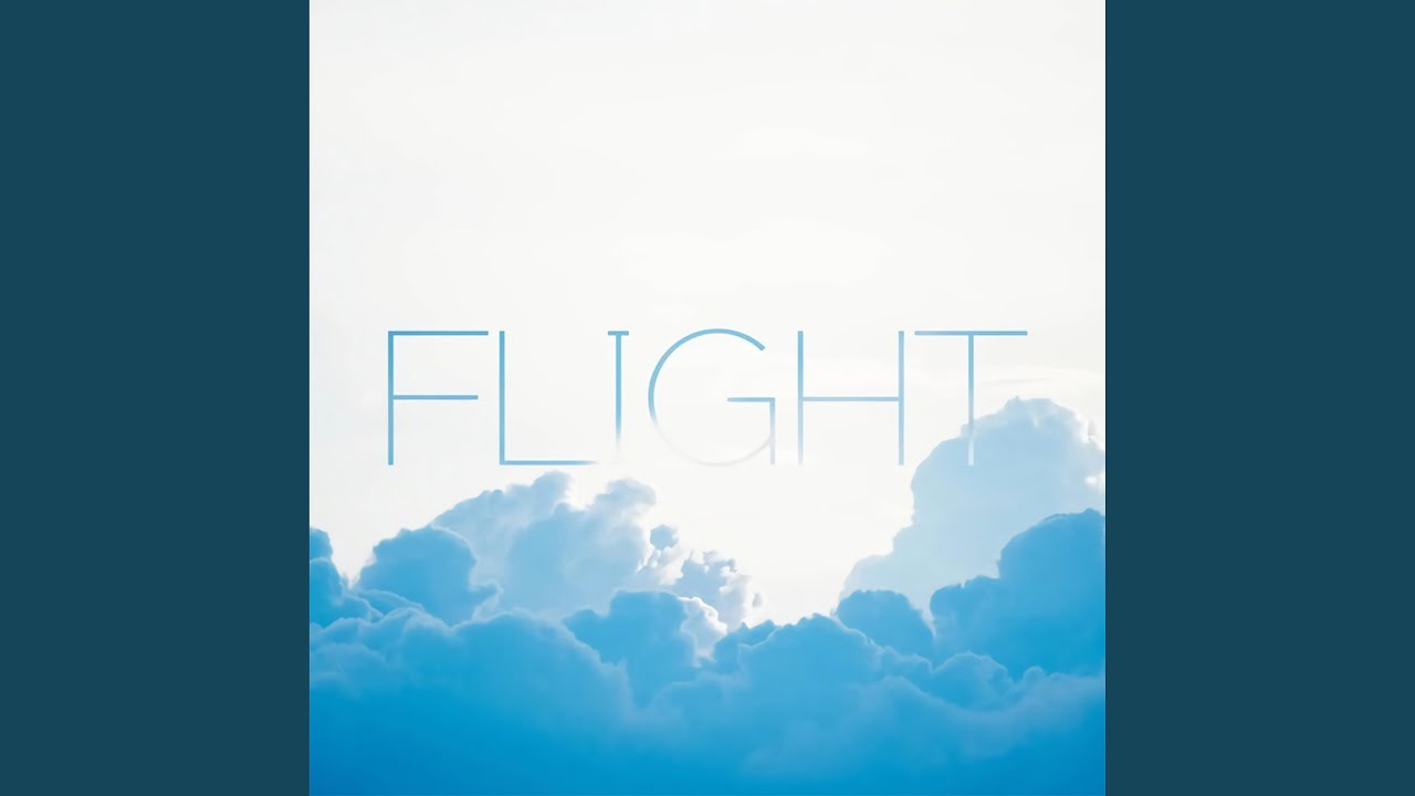 Flight - YouTube Music