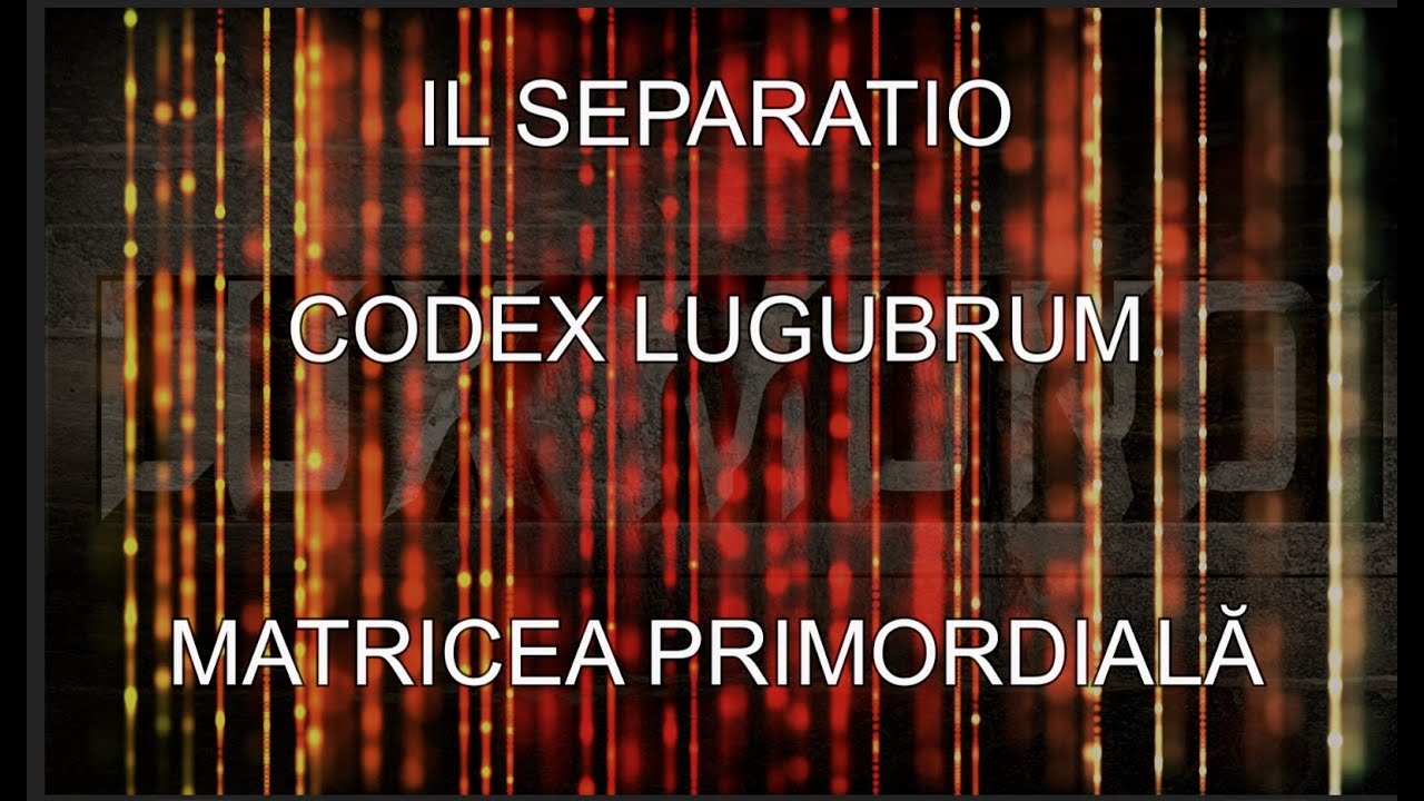 IL SEPARATIO partea 2 - MATRICEA - YouTube